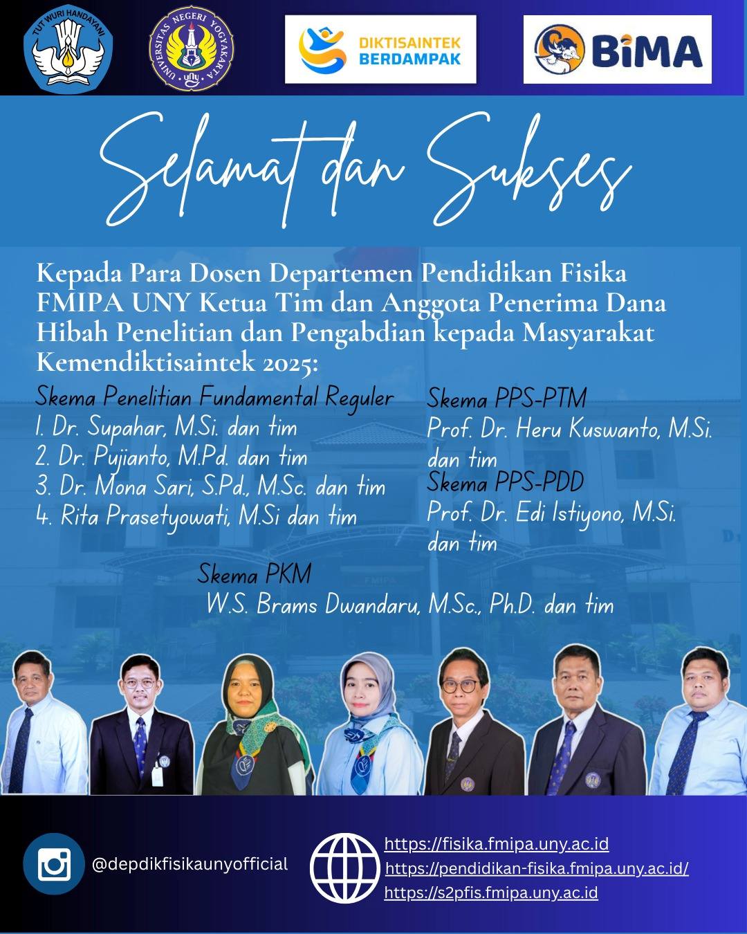 Selamat dan Sukses kepada Para Dosen Departemen Pendidikan Fisika FMIPA UNY, Ketua Tim dan ...